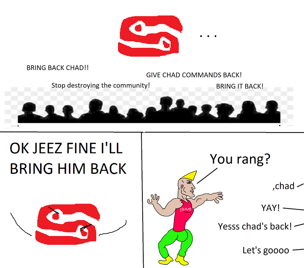 Day 1.5 of final poorly drawn comic because Chad returned - General ...
